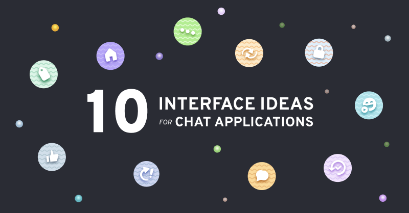 Prabros. - 10 Interface Ideas for Chat Applications