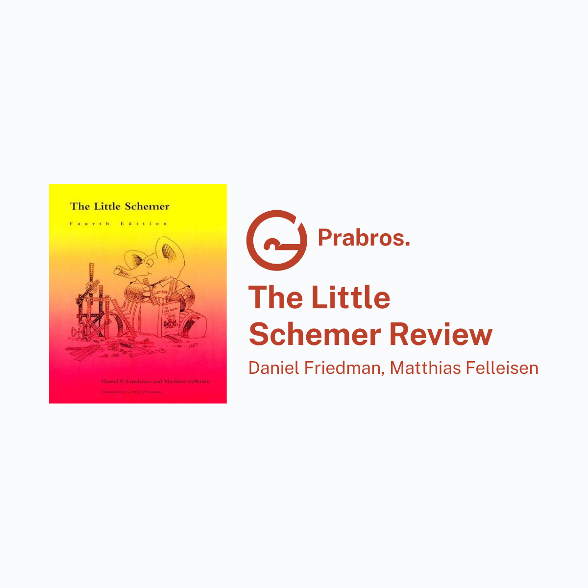 Prabros. - The Little Schemer Review
