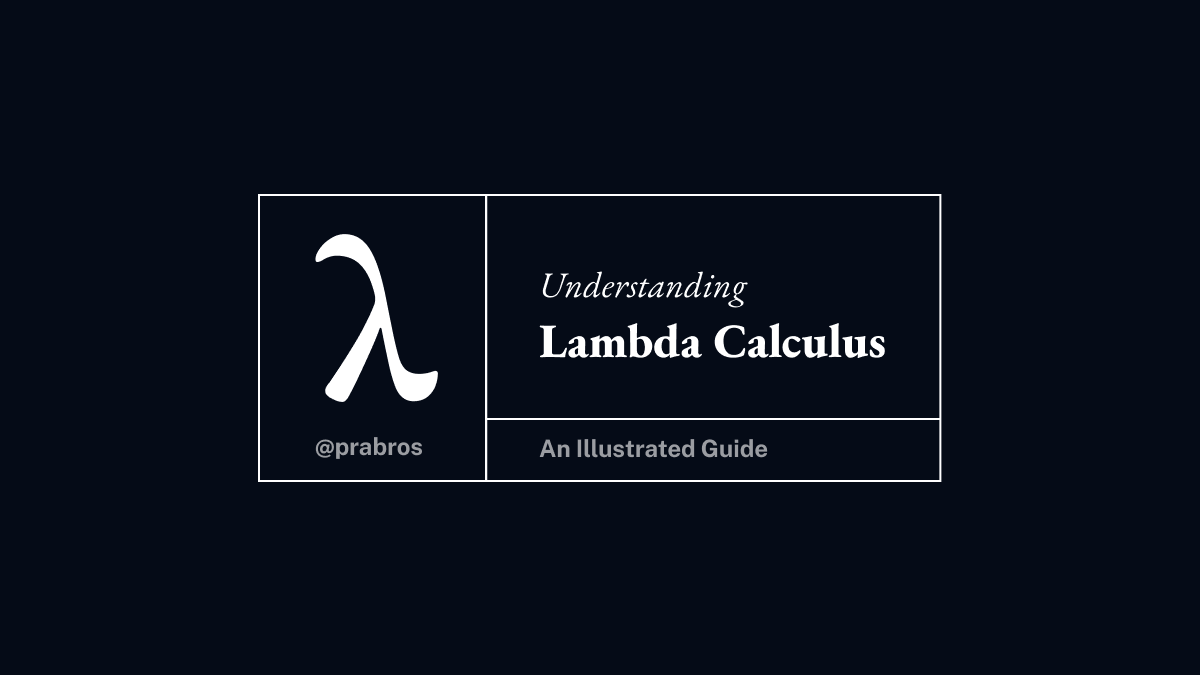 Prabros Understanding Lambda Calculus